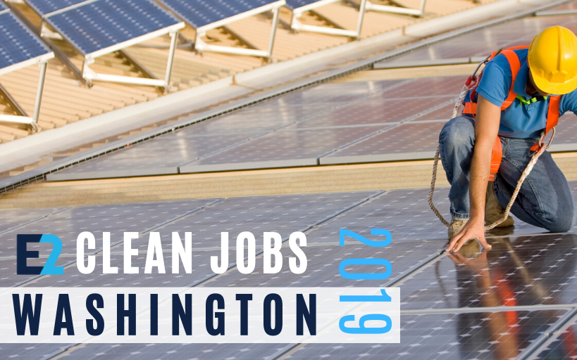 Washington Ranks 14th in U.S. for Clean Energy Jobs – REPORT | E2